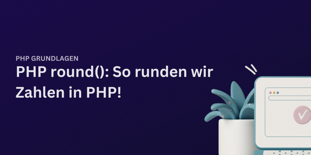 PHP round: So rundest du Zahlen in PHP richtig • codegree