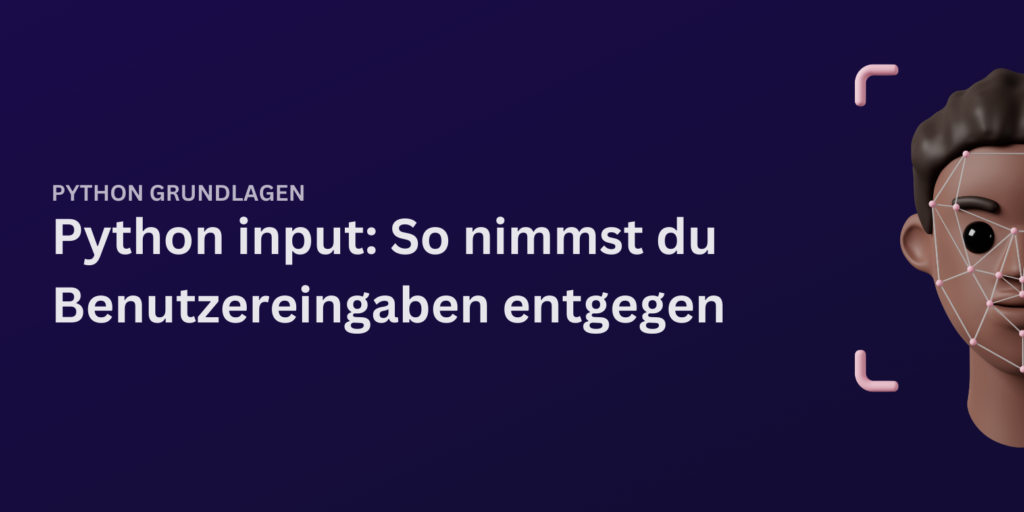 Python Input: So handhabst du Nutzereingaben • codegree