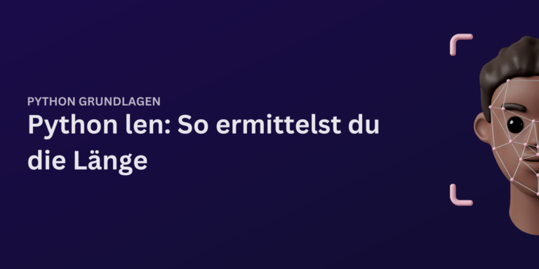 Python len: Ermittel die Länge von Listen und Objekten • codegree