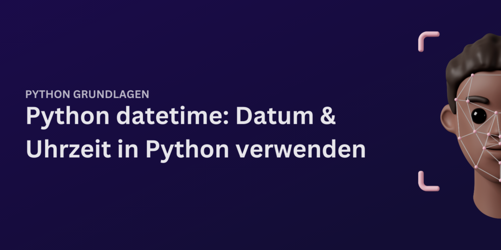 Der ultimative Python datetime Leitfaden • codegree