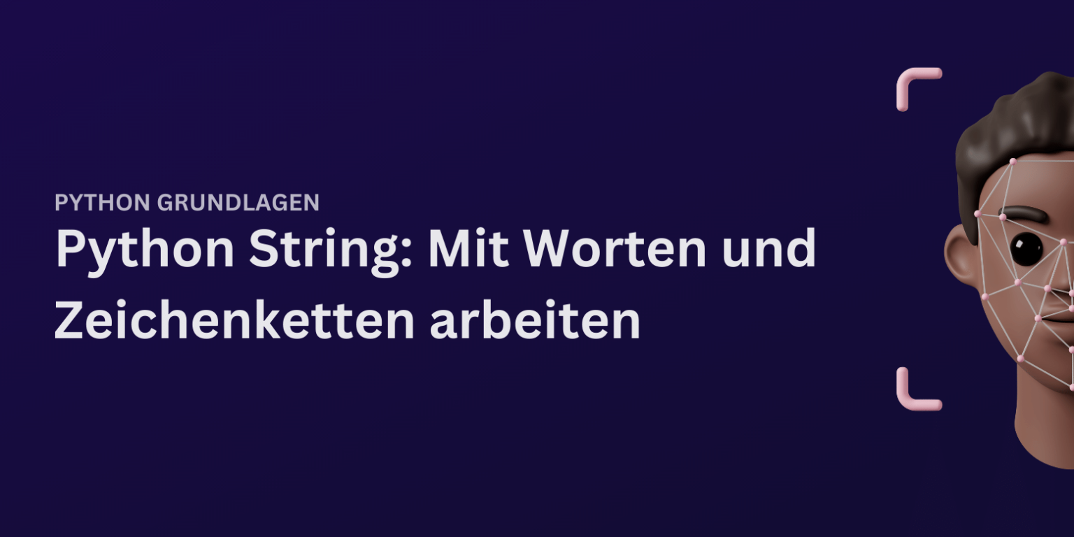Python String: Alles was du wissen musst! • codegree